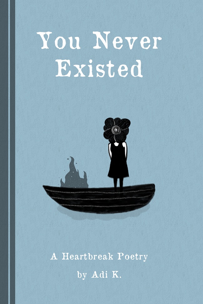 You Never Existed (A Poem #2.5) - BukaBuku.com - Toko Buku Online